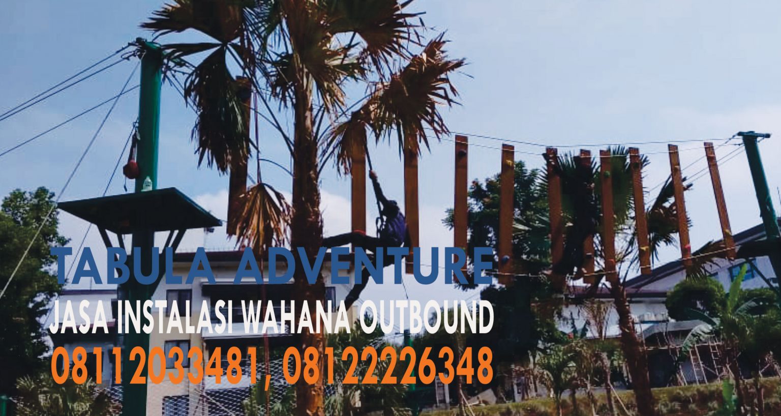 Jasa Pembangunan Wahana Outbound Indonesia - Tabula Adventure