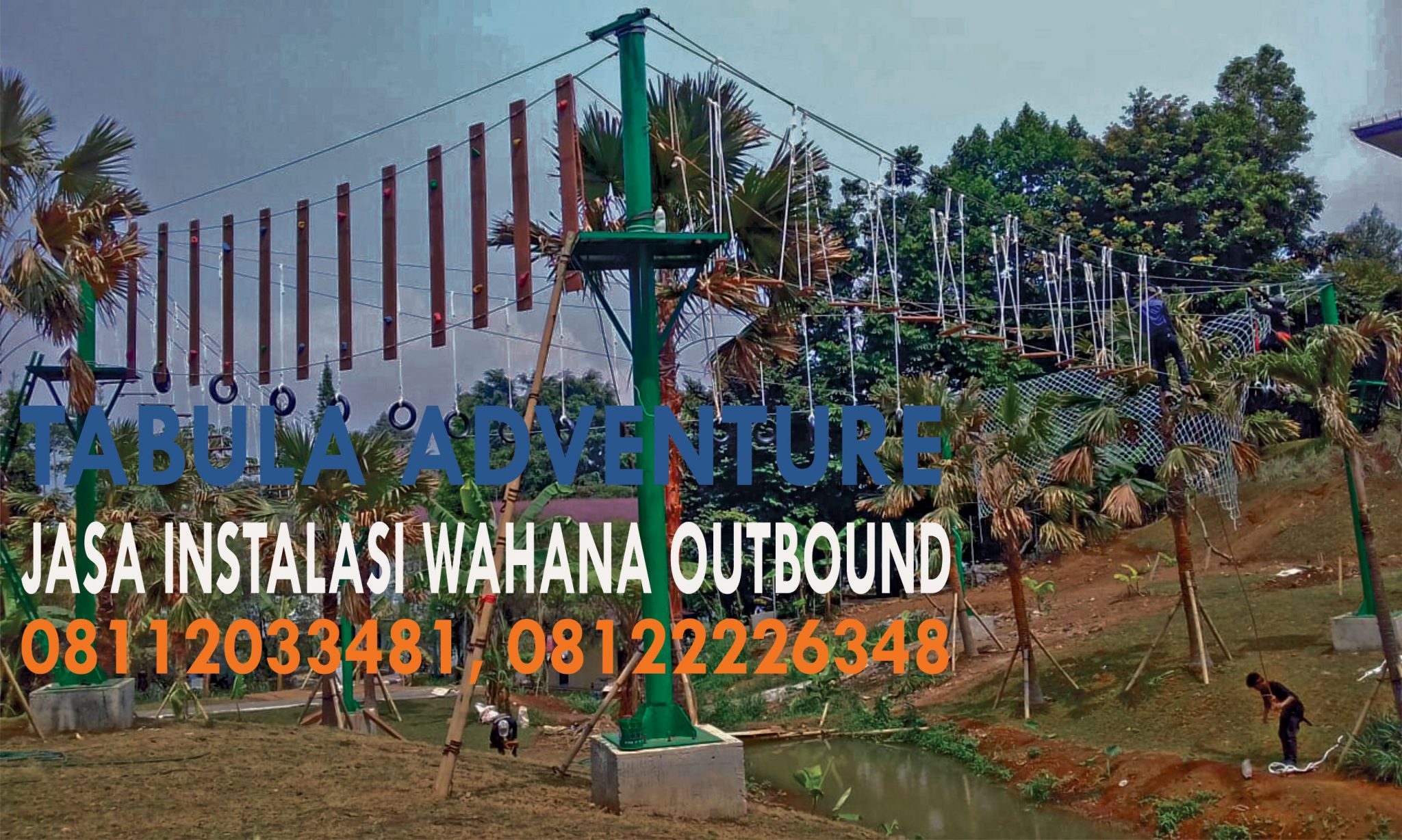 Jasa Pembangunan Wahana Outbound Indonesia - Tabula Adventure