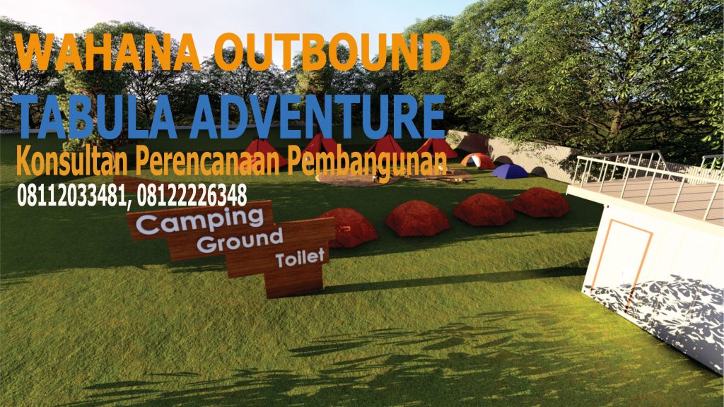 Perencanaan Pembangunan Wahana Outbound - Tabula Adventure
